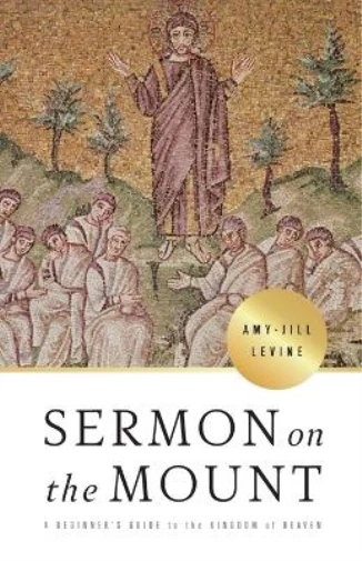 AMY-JILL LEVINE SERMON on the Mount (Poche) EUR 17,69 - PicClick FR