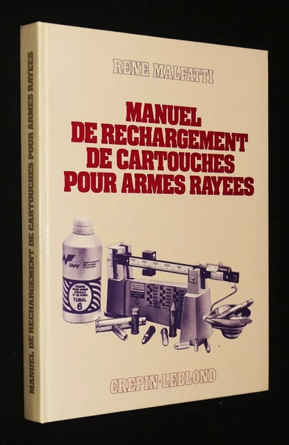 MANUEL DE RECHARGEMENT de cartouches pour armes rayées EUR 55,00 ...