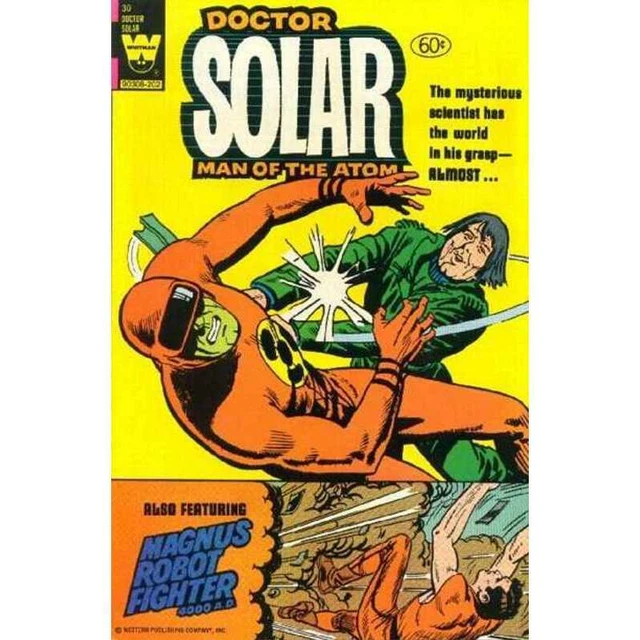 DOCTOR SOLAR: MAN of the Atom (1962 series) #30 in F minus. Gold Key ...