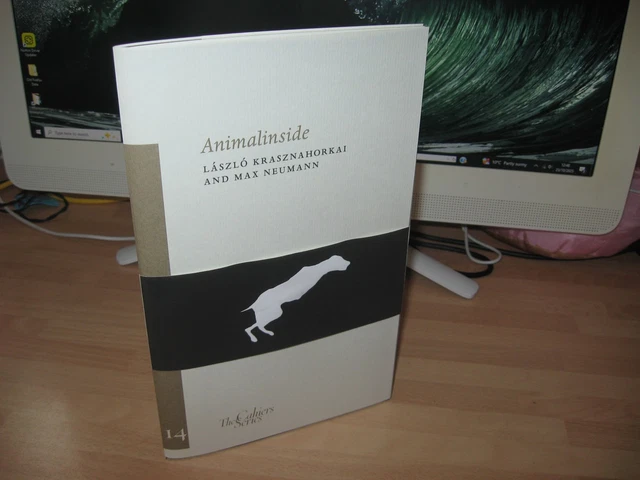 LASZLO KRASZNAHORKAI NOBEL Prize Winner Animalinside Max Neumann Cahier ...
