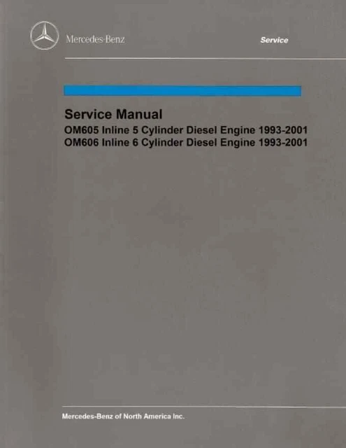 MERCEDES BENZ OM605 OM606 DIESEL engine workshop manual (printed) EUR ...