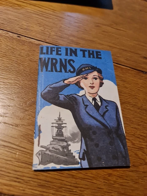 LIFE IN THE WRNS Wrens Womans Royal Naval Service WWII vintage booklet ...