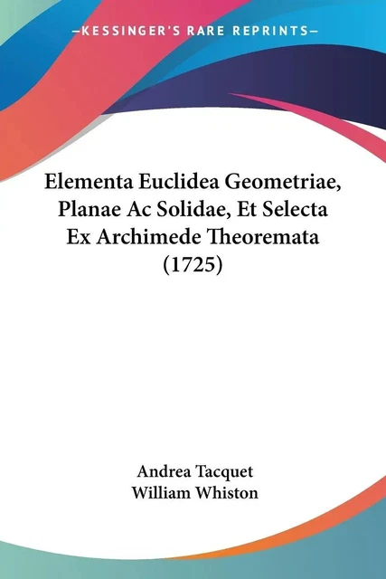 ANDREA TACQUET | Elementa Euclidea Geometriae, Planae Ac Solidae, Et ...