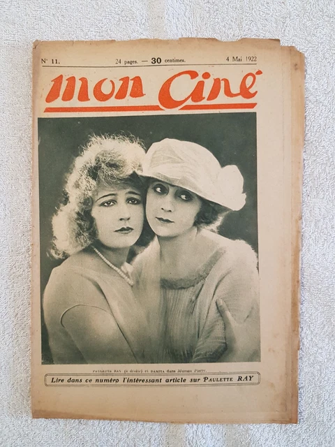 MON CINE N°11 4/5/1922 Paulette Ray Damita Theodore Kosloff Louis ...