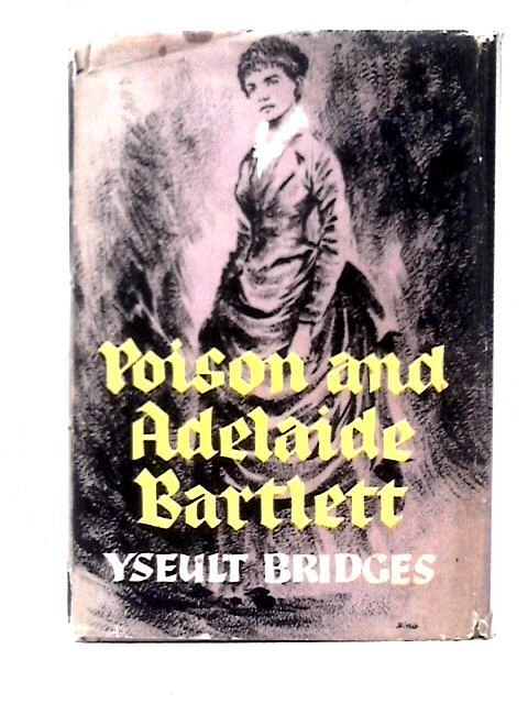 POISON ET ADÉLAÏDE Bartlett (Ponts Yseult - 1962) (ID:98974) EUR 14,17 ...