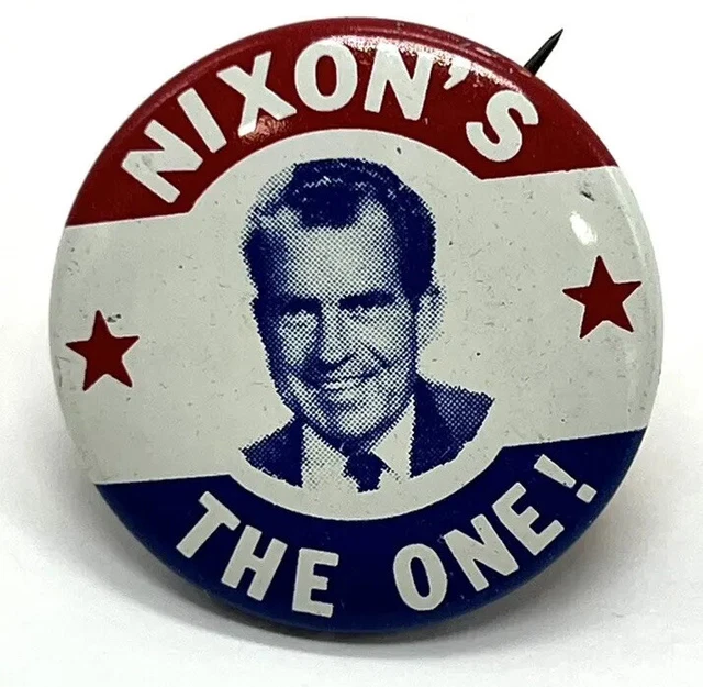 1968 RICHARD NIXON Antique “ Nixon's the One “ Pin Presidential ...