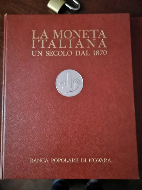 LA MONETA ITALIANA un secolo dal 1870 + appendice EUR 30,00 - PicClick IT