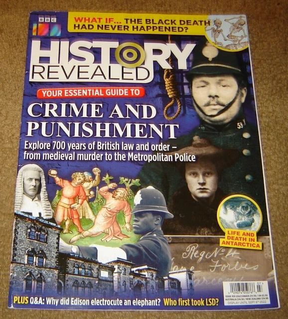 Bbc History Revealed A Bbc Magazine July 2022 Crime And Punishment £9