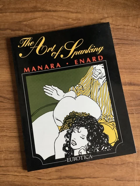 THE ART OF Spanking Eurotica Illustrated Milo Manara ~ Jean-Pierre ...
