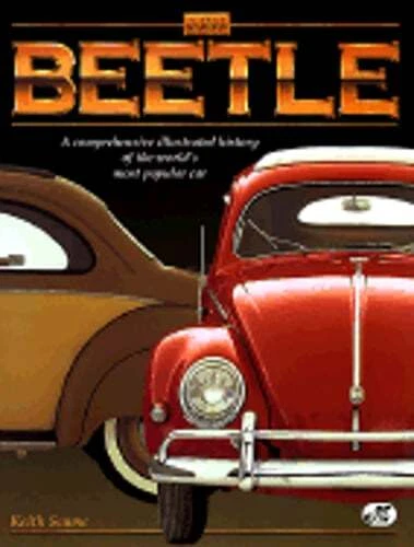 VW BEETLE: A Comprehensive Illustrated History of the World's Most Popular Car £14.08 - PicClick UK
