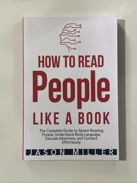 HOW TO READ People Like a Book: The Complete Guide to Speed-Reading People, Und £1.75 - PicClick UK