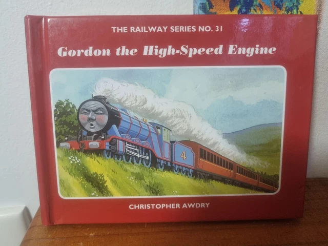 THE RAILWAY SERIES No.31 Gordon the High-Speed Engine by Christopher Awdry 2013 £28.12 - PicClick UK