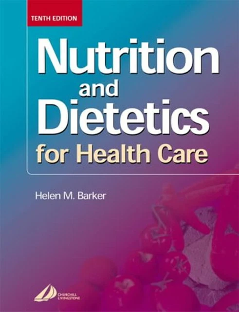 NUTRITION ET DIÉTÉTIQUE pour les soins de santé livre de poche Helen M. Barker EUR 8,47 ...