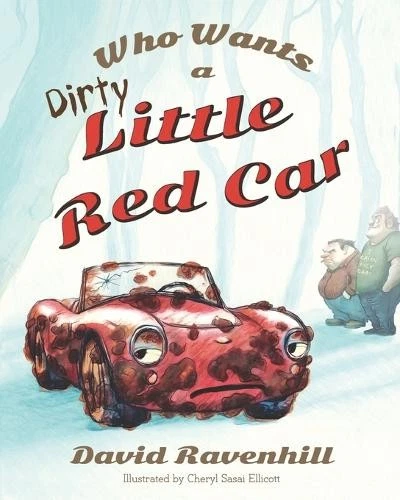 DAVID RAVENHILL WHO Wants a Dirty Little Red Car (Poche) EUR 19,22 ...