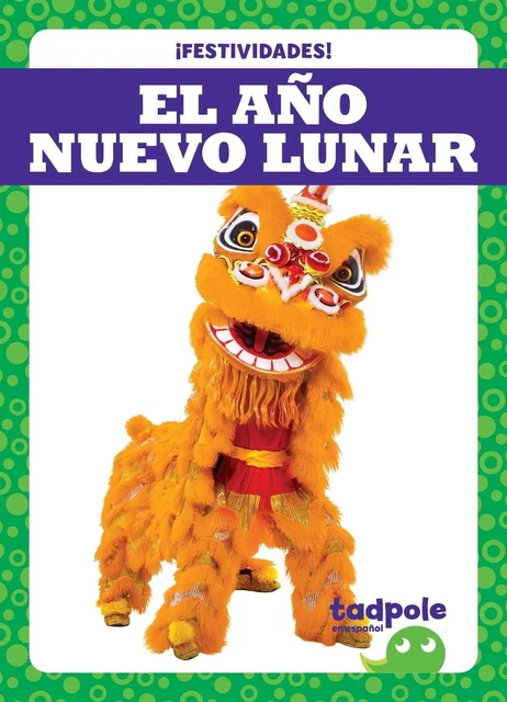 EL ANO NUEVO Lunar - Lunar New Year by Lily Austen (Spanish) Paperback ...