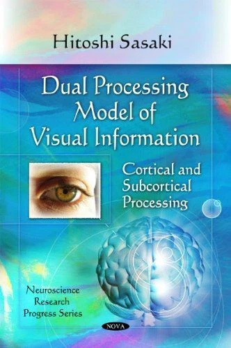 DUAL PROCESSING MODEL of Visual Information: Cortical and (2010) £40.98 ...