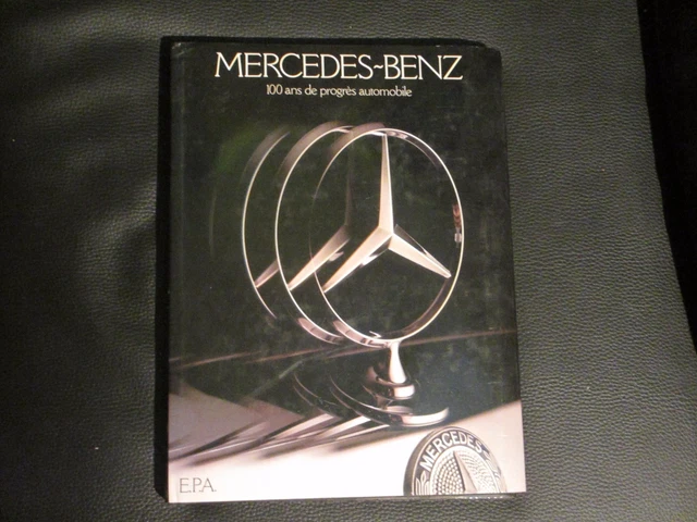 LIVRE MERCEDES BENZ 100 Ans De Progres Automobiles Epa 1982 EUR 10,00 ...