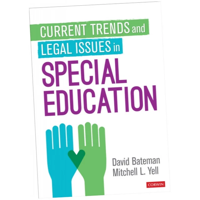 CURRENT TRENDS AND Legal Issues in Special Education - David Bateman ...