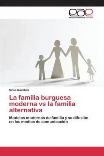 LA FAMILIA BURGUESA Moderna Vs La Familia Alternativa [Spanish] EUR 89 ...