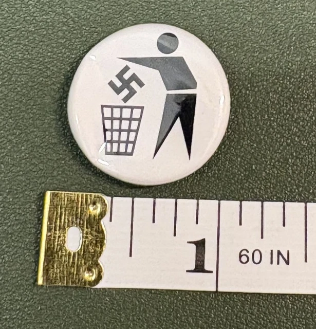 1960S VINTAGE RARE Anti Nazi Anti Fascist Trash Hate 1” White Button ...