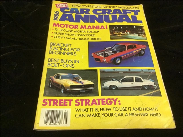 CAR CRAFT MAGAZINE Annual 1986 Motor Mania! Bracket Racing for ...