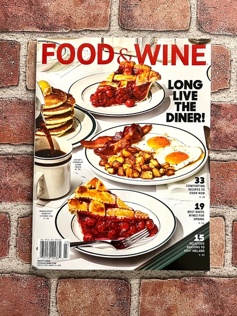 FOOD & WINE Magazine 2025 "LONG LIVE THE DINER ISSUE!" RECIPES, WINES ...
