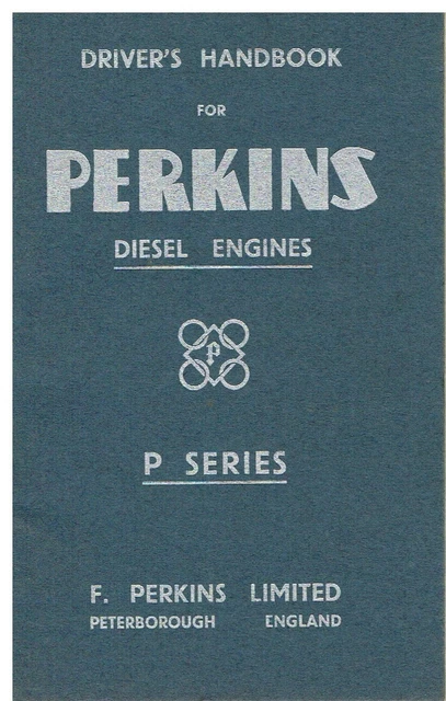PERKINS P4 & P6 Series Diesel Engine Original 1953 Drivers Handbook ...
