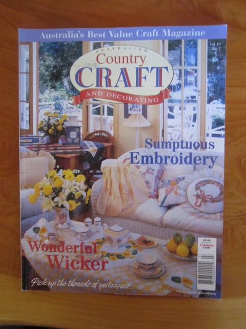 MAGAZINE AUSTRALIAN COUNTRY Craft & Decorating Vol. 10 No. 7 Great ...