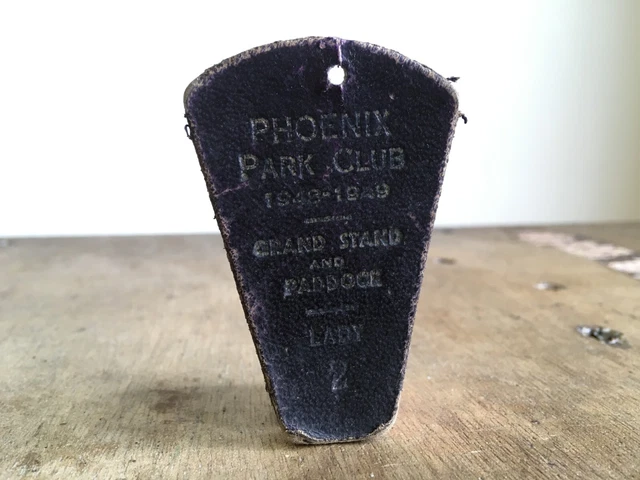VINTAGE PHOENIX PARK CLUB Grandstand Paddock LADY No.2 Admission Badge ...
