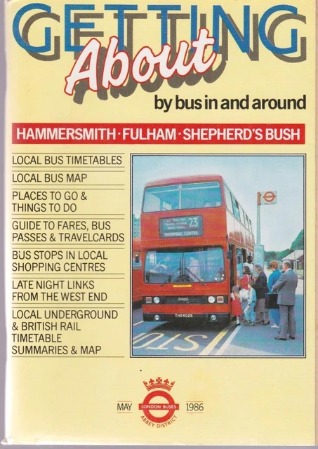 LONDON TRANSPORT BUS Timetable Book Hammersmith May 1986 £4.99 ...