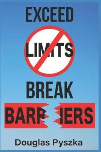EXCEED LIMITS AND Break Barriers: Understanding the Power of Words NEUF ...