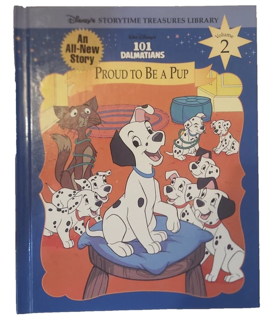 DISNEY STORY TIME Treasures 101 Dalmations Proud to be a PuP Volume 2 ...