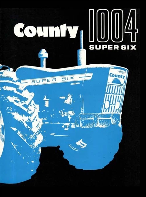 VINTAGE COUNTY 1004 Super Six Tractor Poster Brochure Art (A3) £5.95 ...