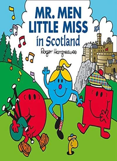 MR. MEN IN Scotland (Mr. Men & Little Miss Celebrations) By Adam ...