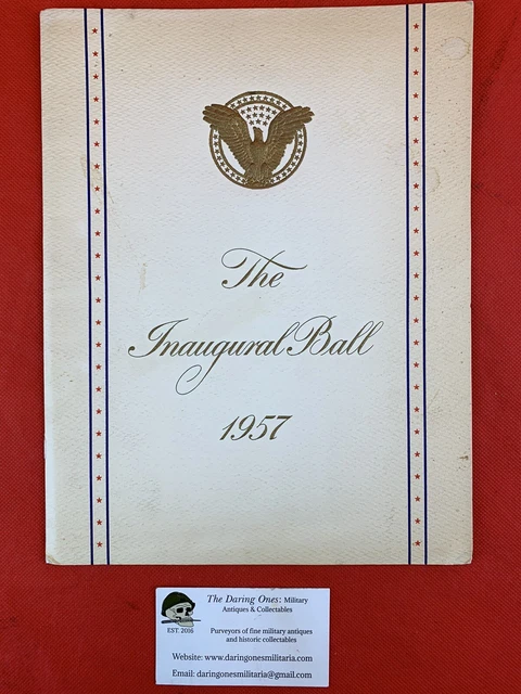 ORIGINAL DWIGHT D. Eisenhower Inauguration Ball Program 1957 £166.49 ...