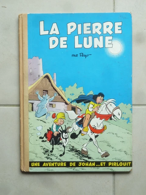 JOHAN ET PIRLOUIT, LA PIERRE DE LUNE,Peyo, N°4,,reed 1961,dos pincé ...