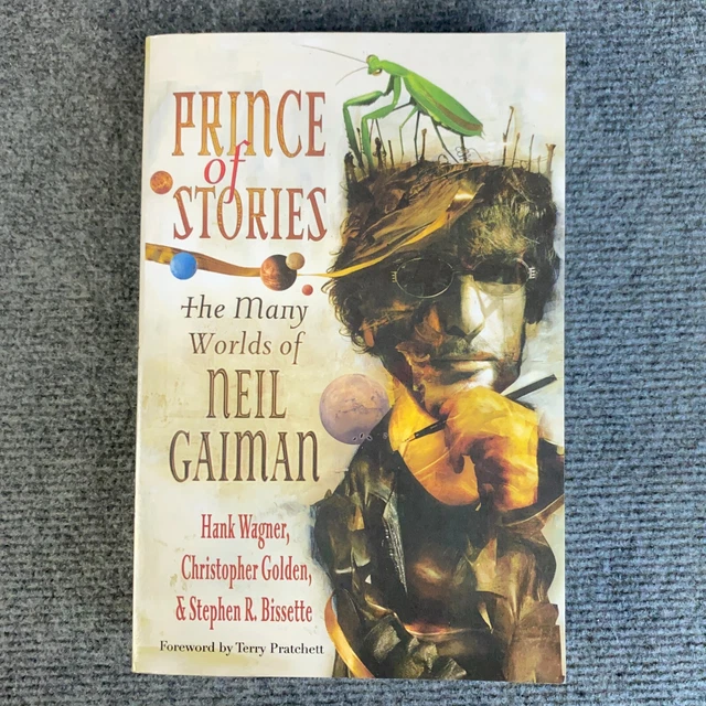 PRINCE OF STORIES Many Worlds of Neil Gaiman Wagner Golden 2008 1st ...