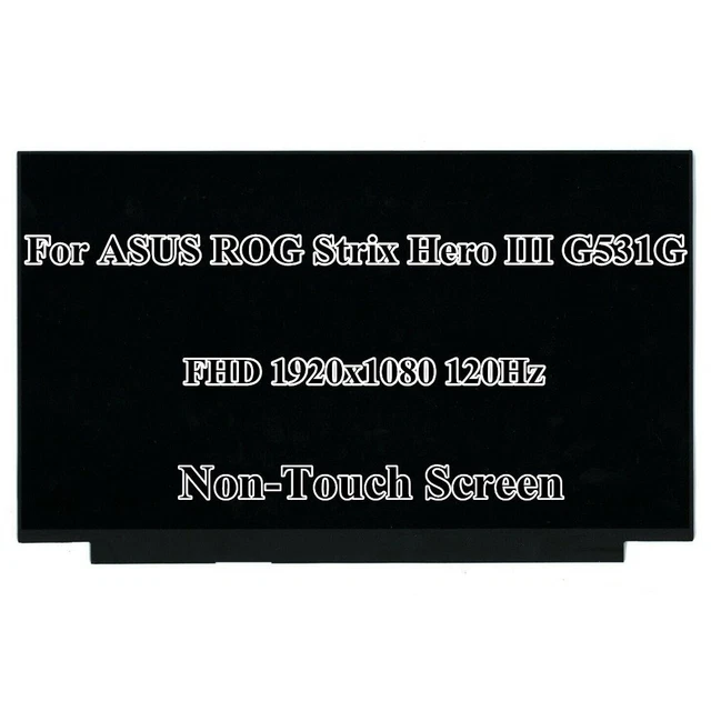 15& ASUS ROG Strix Hero III G531G FHD 120Hz LCD Affichage IPS LED Écran ...