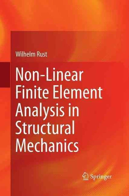 NON-LINEAR FINITE ELEMENT Analysis in Structural Mechanics by Wilhelm ... NON-LINEAR FINITE ELEMENT Analysis in Structural Mechanics by Wilhelm ...