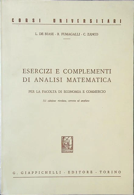 ESERCIZI E COMPLEMENTI Di Analisi Matematica Aa.vv. Giappichelli 1985 ...
