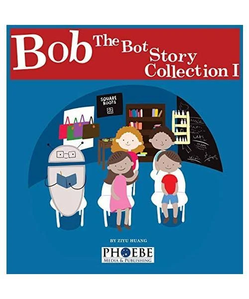 BOB THE BOT Story Collection I, Ziyu Huang EUR 15,97 - PicClick FR