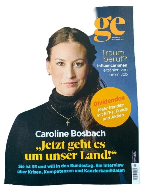 GE ZEITSCHRIFT 2/2025: Caroline Bosbach, Influencer, Dividenden, ETFs ...
