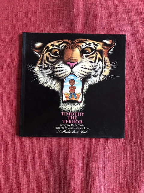 TIMOTHY THE TERROR/RUTH CAVIN illus. JEAN-JACQUES LOUP 1972 pb 1st ed ...