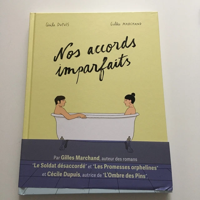 BD NEUVE 2026 - Nos accords imparfaits Cécile Dupuis , Gilles Marchand ...