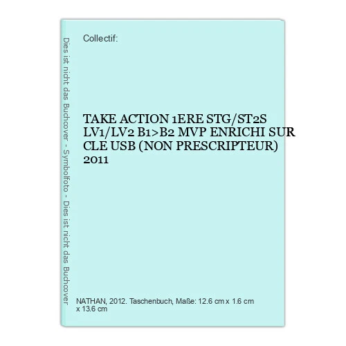 TAKE ACTION 1ERE Stg/St2S Lv1/Lv2 B1>B2 Mvp Enrichi Sur Cle Usb (Non Prescripteu EUR 1.012,40 ...