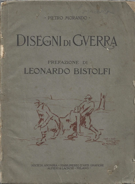 PIETRO MORANDO - Disegni di Guerra - Bistolfi Alfieri & Lacroix Milano ...