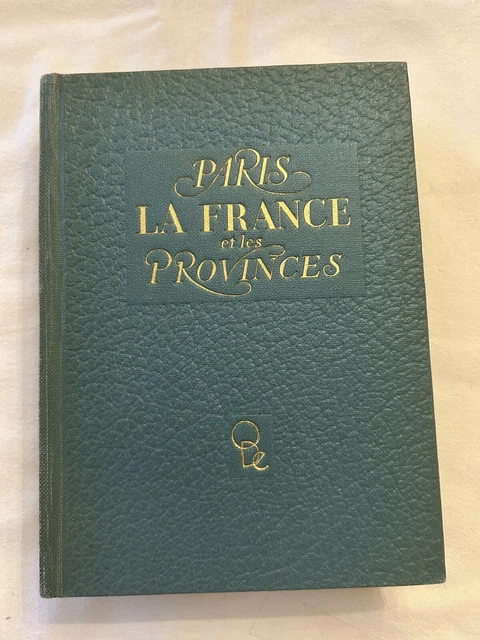 PARIS LA FRANCE Et Les Provinces de Doré Ogrizek 1944 EUR 12,00 ...