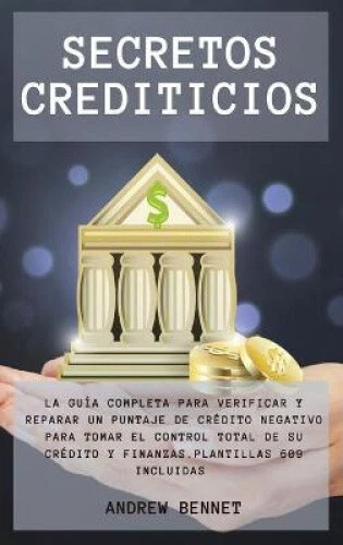 SECRETOS CREDITICIOS: LA guía completa para verificar y reparar un ...