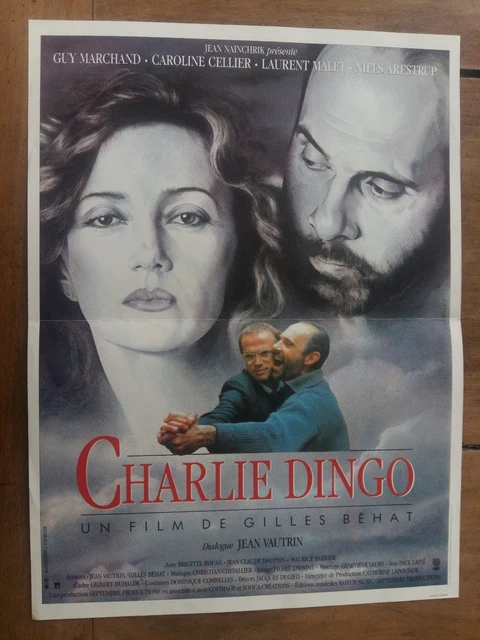 AFFICHE CHARLIE DINGO guy MARCHAND caroline CELLIER laurent MALET ...