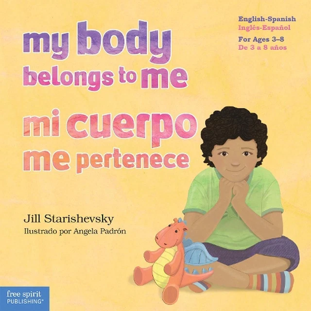 MY BODY BELONGS to Me / Mi cuerpo me pertenece: A Book About Body ...